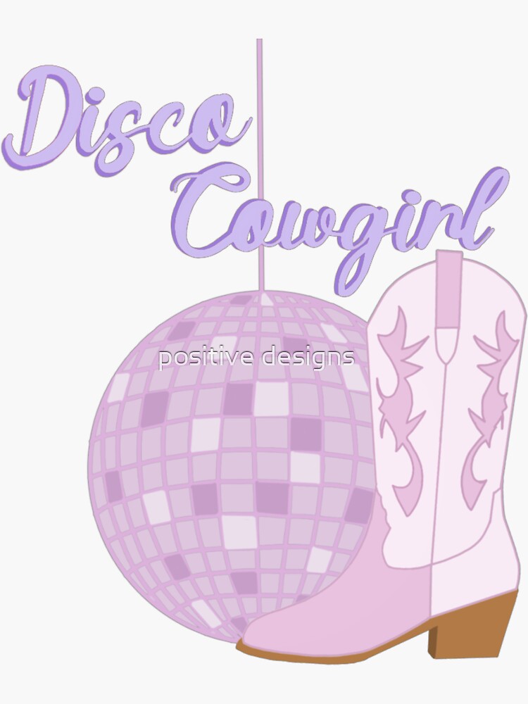 "Disco Cowgirl" Sticker for Sale by positive designs ☻ | Redbubble
