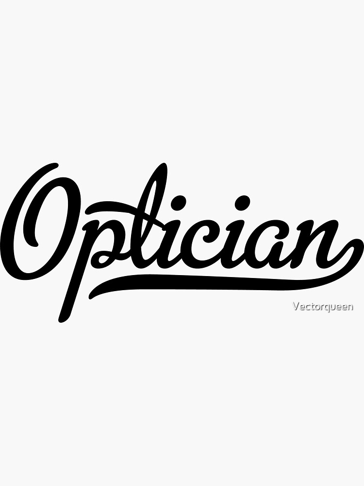 "optician" Sticker by Vectorqueen | Redbubble