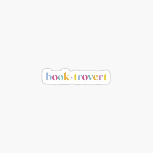 "booktrovert book introvert sticker" Sticker for Sale by Chapters ...