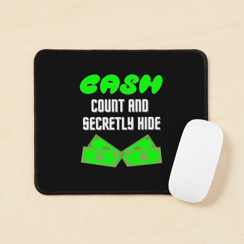 "Funny CASH Acronym (Count And Secretly Hide)" Sticker for Sale by ...