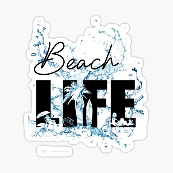 "Beach Life" Sticker for Sale by Sassylife | Redbubble