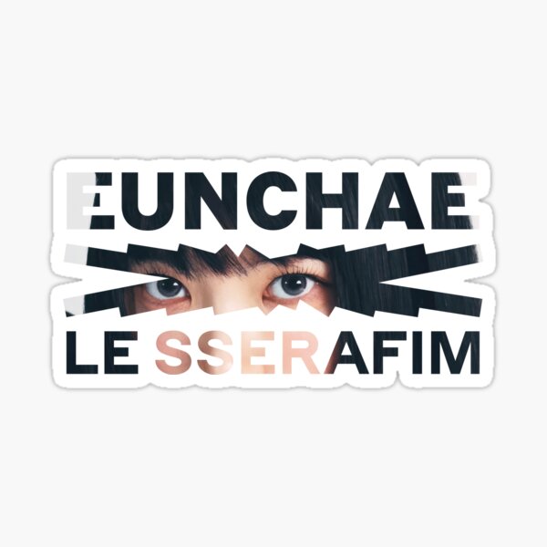 "Eunchae LE SSERAFIM Name Overlay" Sticker for Sale by xiaotingfae ...