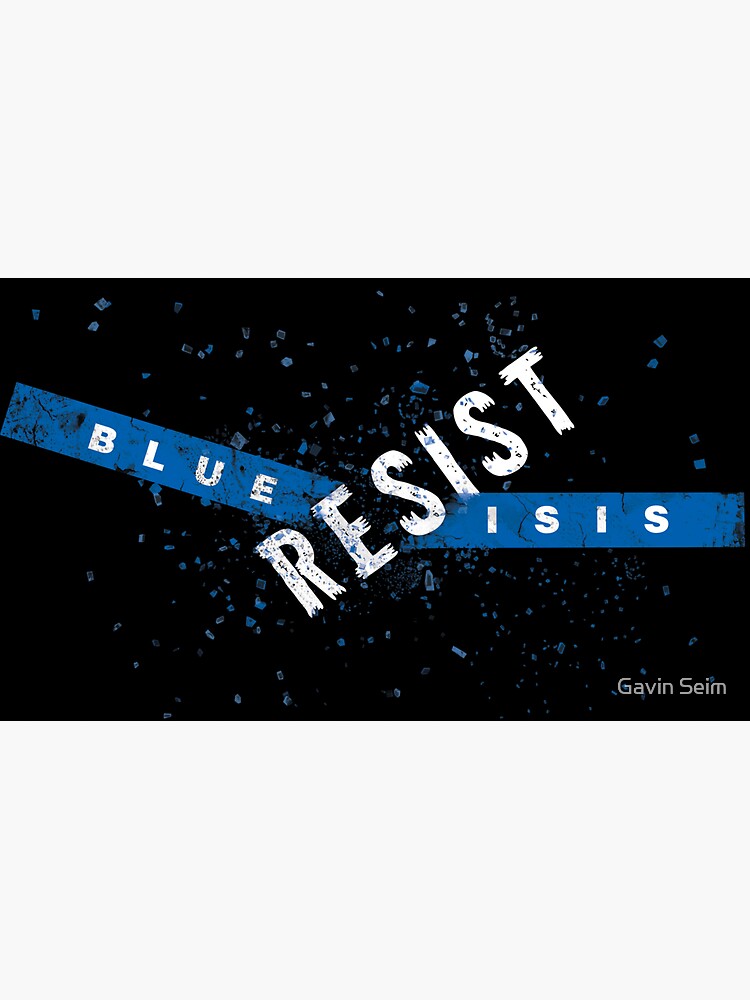 "Resist Blue ISIS" Sticker for Sale by gavinseim | Redbubble