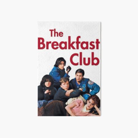 "The Breakfast Club " Art Board Print by LenaG56 | Redbubble