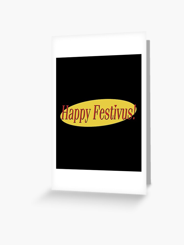 "Happy Festivus!" Greeting Card for Sale by Thomaseber | Redbubble