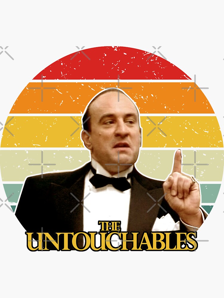 "The Untouchables" Sticker for Sale by Donatellalot | Redbubble