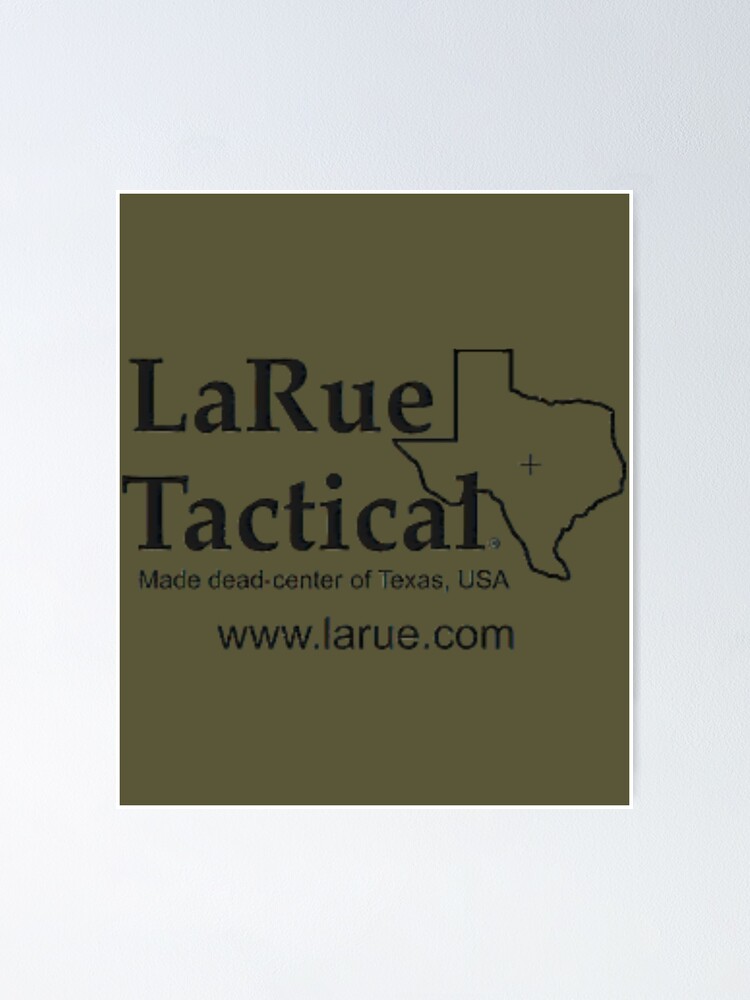 Larue Tactical Poster