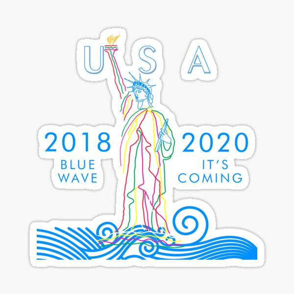 "Blue Wave is Coming to ALL States of the USA - 2018 - 2020" Sticker by ...