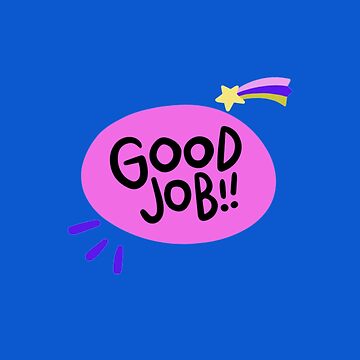 "Good Job Graphics & Text Design" Sticker for Sale by Robinraj143 ...