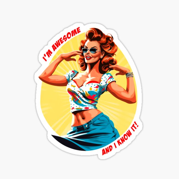 "Awesome - and I know it!" Sticker for Sale by titur | Redbubble
