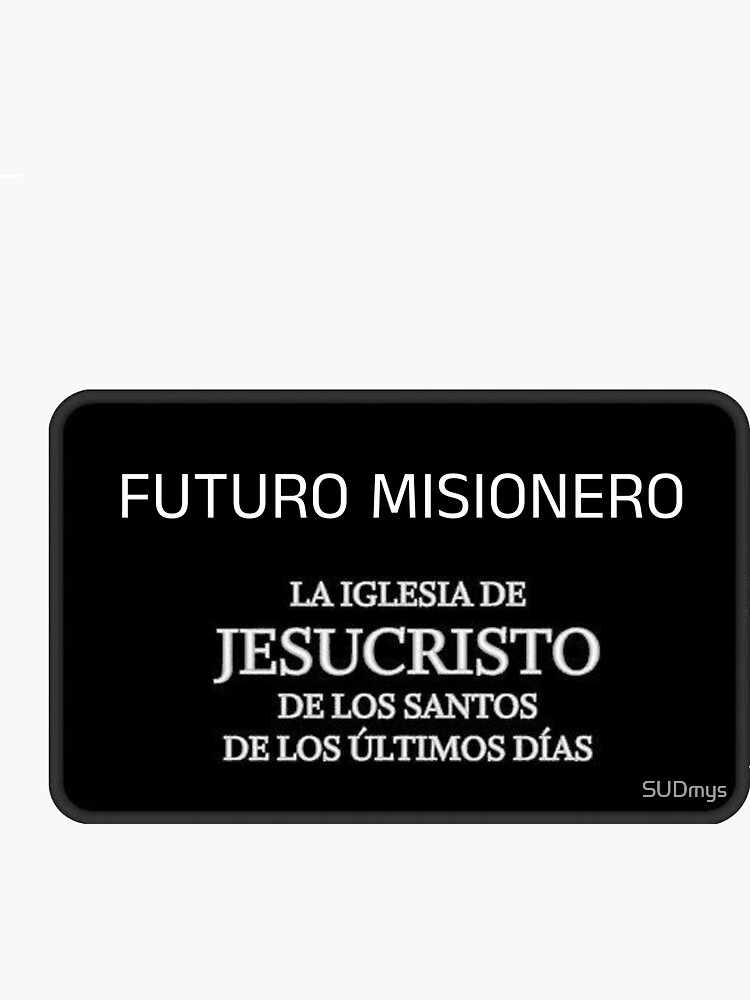 "LDS Missionary Plaque" Sticker by SUDmys | Redbubble