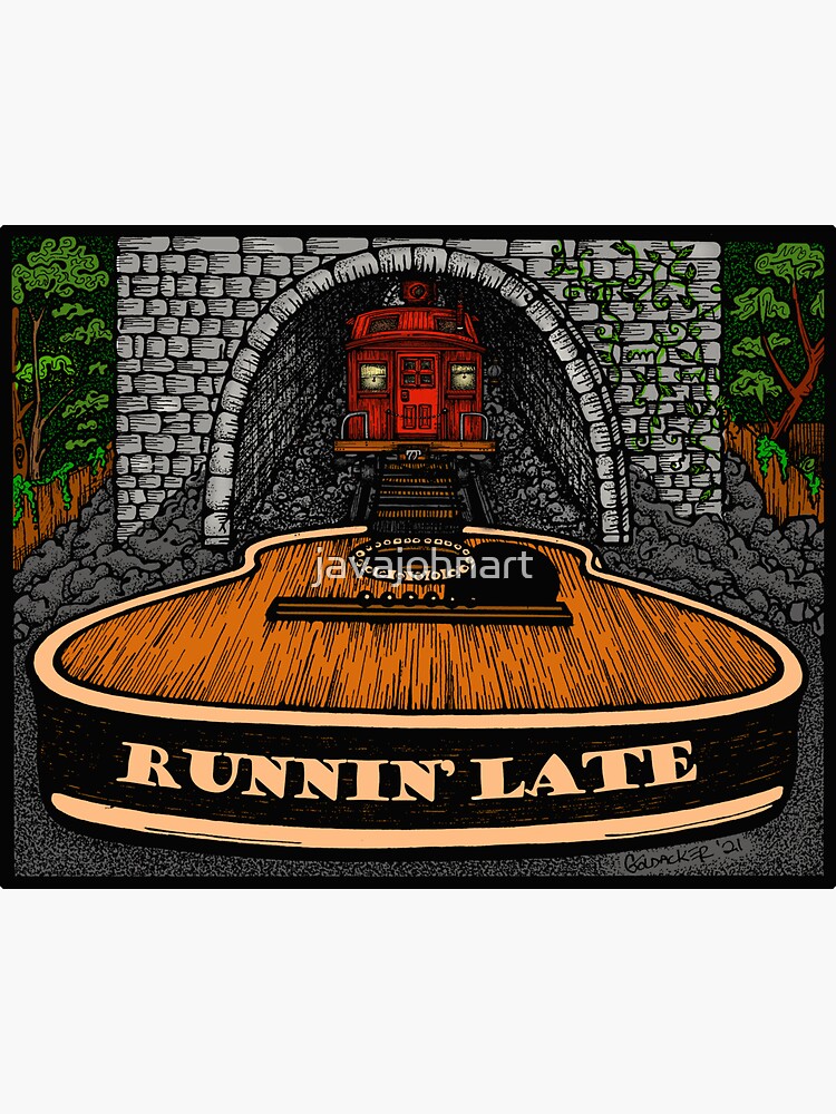 "Runnin' Late" Sticker for Sale by javajohnart | Redbubble