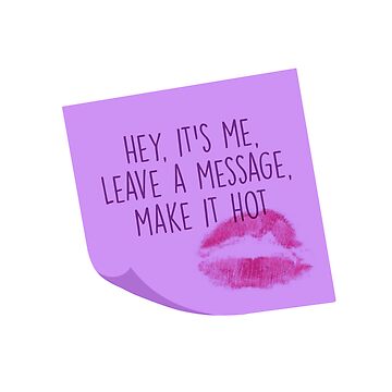 "Hey, its me, leave a message, make it hot Taylor Swift Speak Now ...