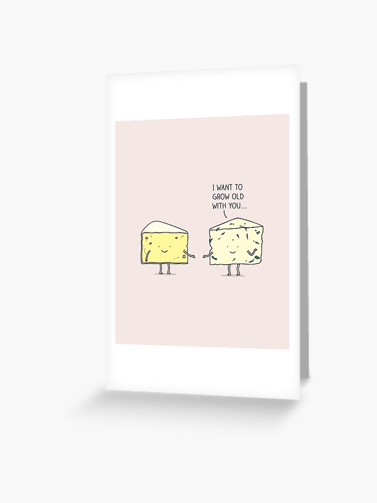 "matured cheese" Greeting Card for Sale by Milkyprint | Redbubble