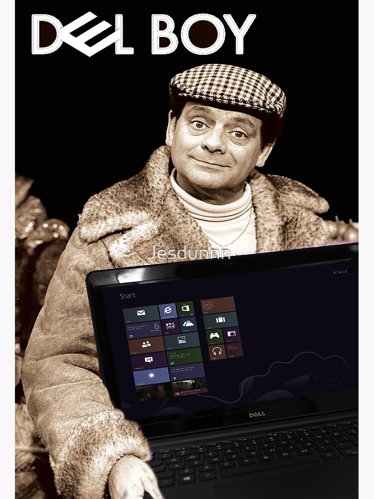 "DEL BOY" Poster by Jesdunnn | Redbubble