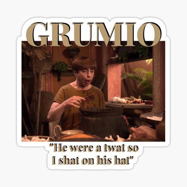 "Grumio T-shirt" Sticker for Sale by milliedenton-20 | Redbubble