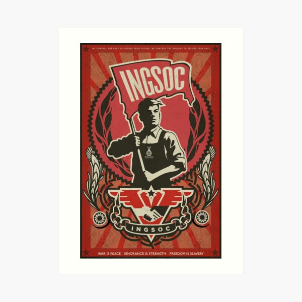 "INGSOC 1984 Propaganda Poster" Art Print for Sale by LibertyManiacs ...
