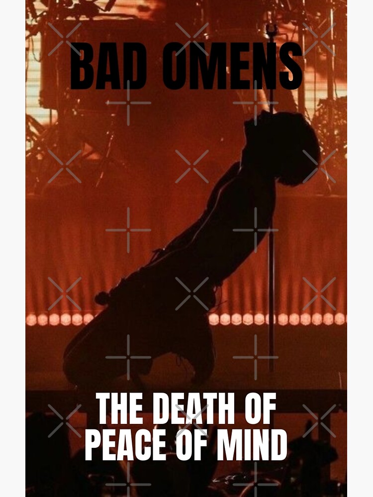 "Bad Omens The Death of Peace of Mind" Poster for Sale by toxxxicwaste ...