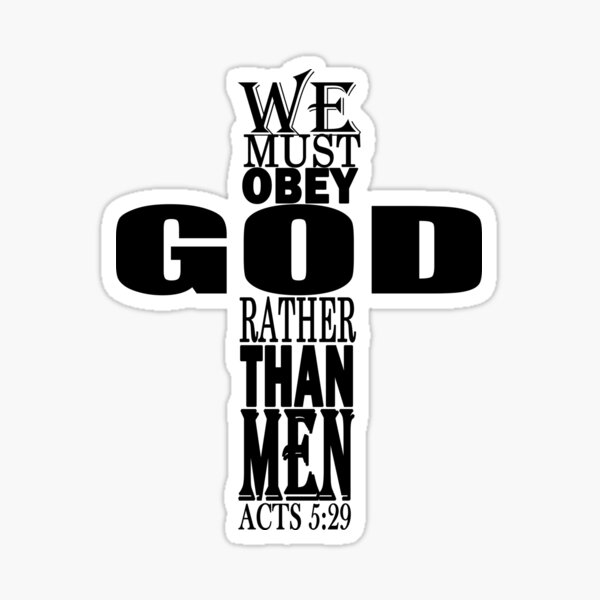 "Acts 5:29 Bible Verse We Must Obey God Rather Than Men" Sticker for ...