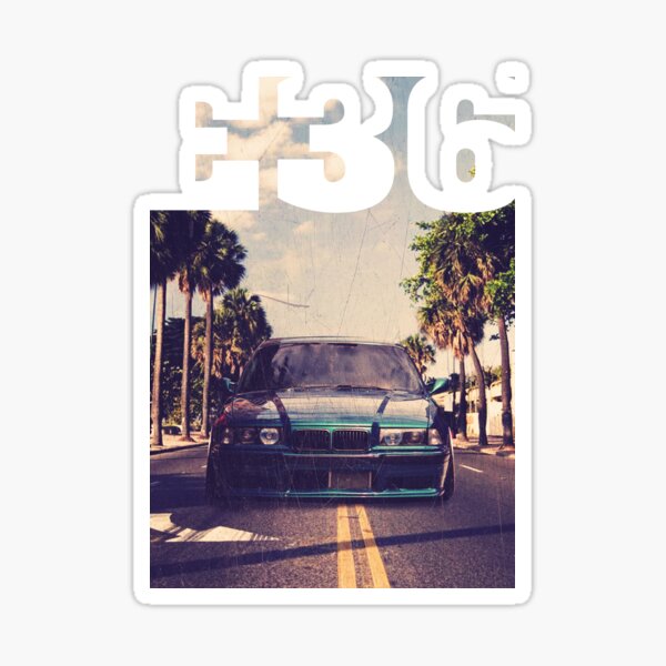 E36 Stickers | Redbubble