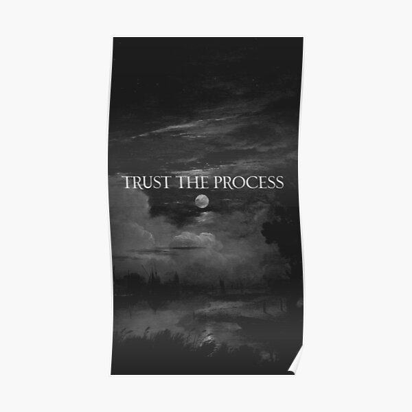 "Trust The Process" Poster for Sale by Fit-Flex | Redbubble