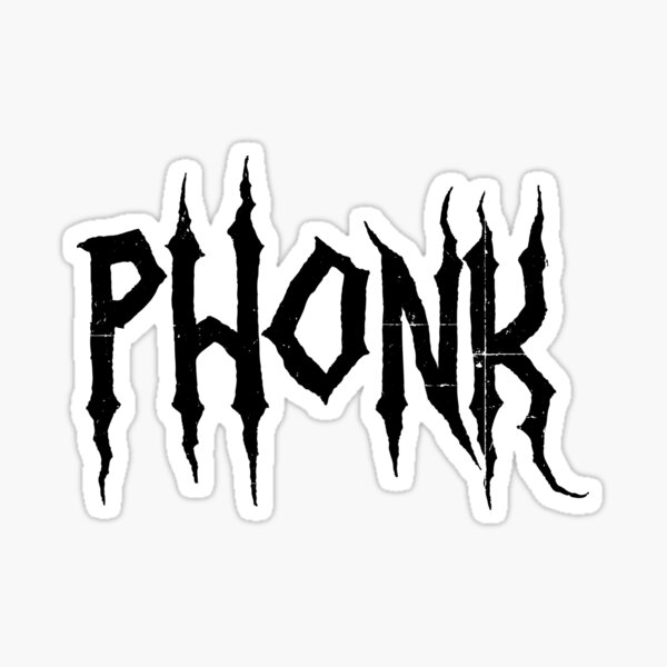 "Phonk" Sticker for Sale by NaxxaF | Redbubble