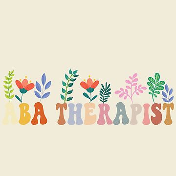 "ABA Therapist - ABA - Applied Behavior Analysis - Behavioral therapy ...