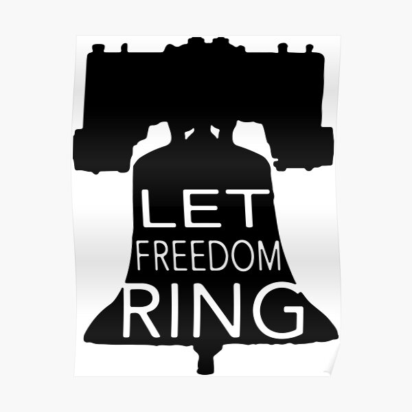 "Let Freedom Ring Liberty Bell" Poster by JennHandmade | Redbubble