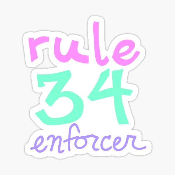 "Rule 34 Enforcer" Sticker for Sale by burrows-doretta | Redbubble