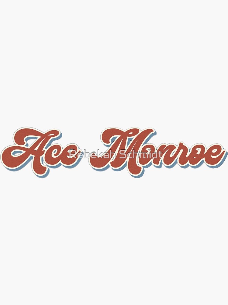 "Ace monroe" Sticker for Sale by Rebekah Schmidt | Redbubble
