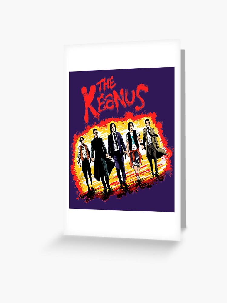 "Keanu Reeves The Keanus " Greeting Card for Sale by xhdnklaja89 ...