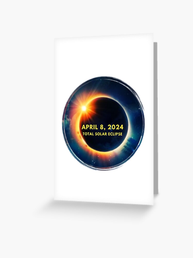 "April 8, 2024 Solar Eclipse" Greeting Card for Sale by gillys | Redbubble