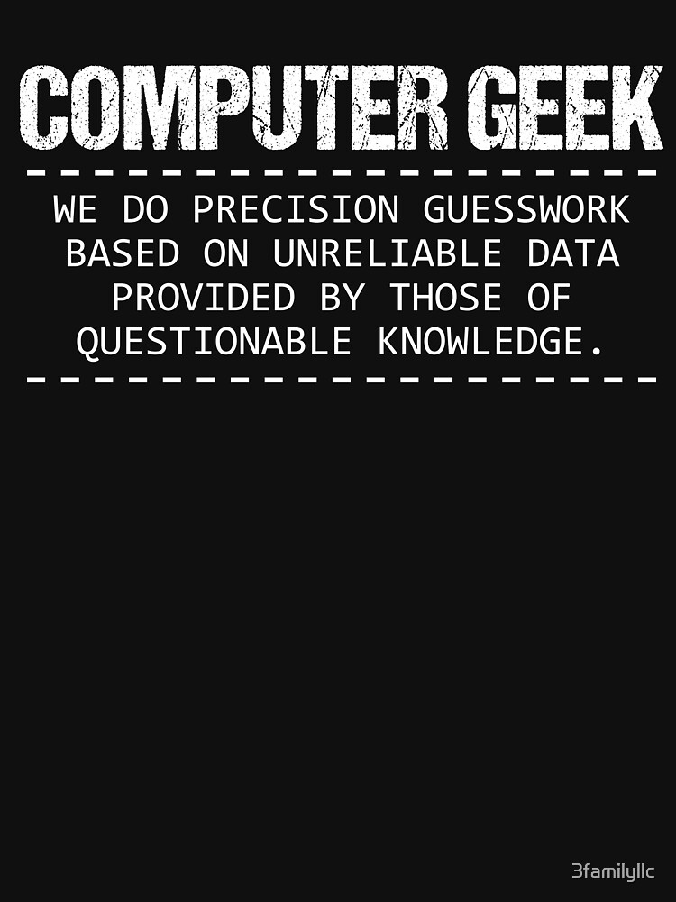 "Computer Geek T-shirt" T-shirt for Sale by 3familyllc | Redbubble ...