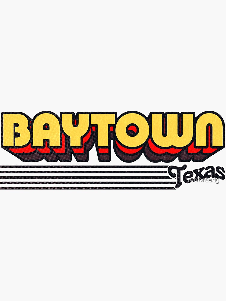 "Baytown, Texas | Retro Stripes" Sticker by retroready | Redbubble
