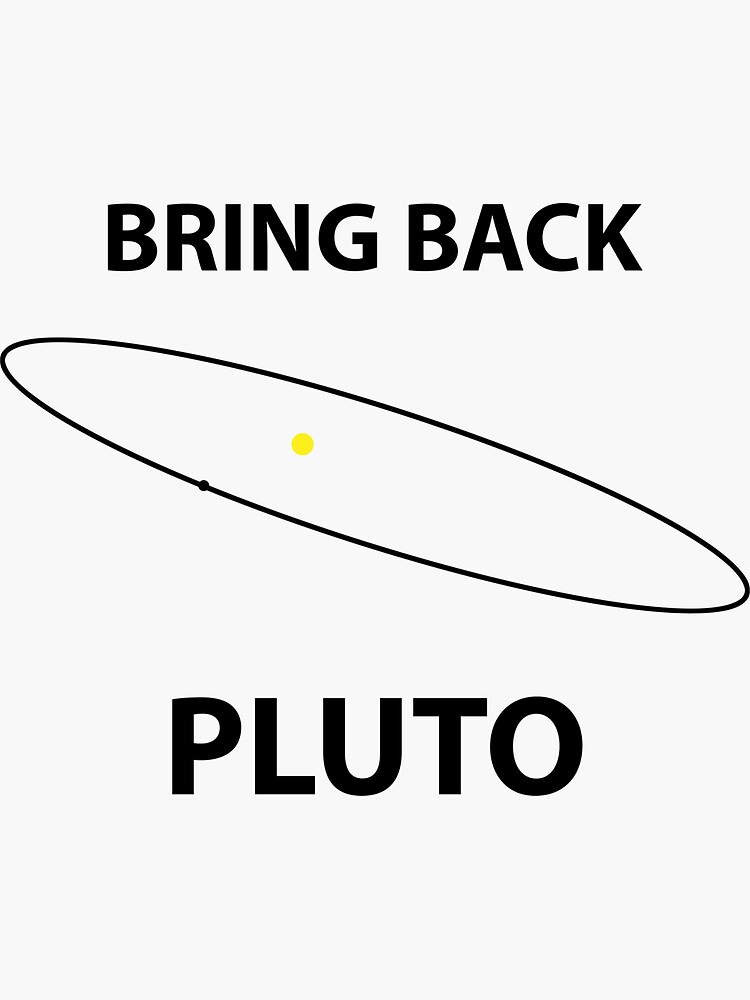 "Bring back Pluto" Sticker for Sale by Evelyus | Redbubble