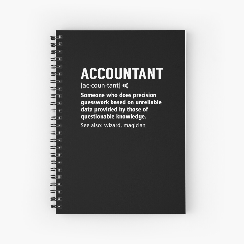 "Accountant Definition Funny Accounting Noun Meaning Gift" Spiral ...