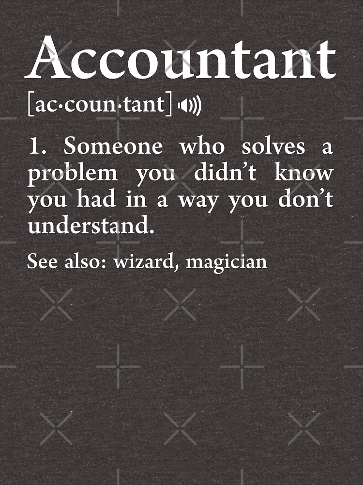 "Accountant Definition Meaning Wizard Funny Accounting Gift" T-shirt ...