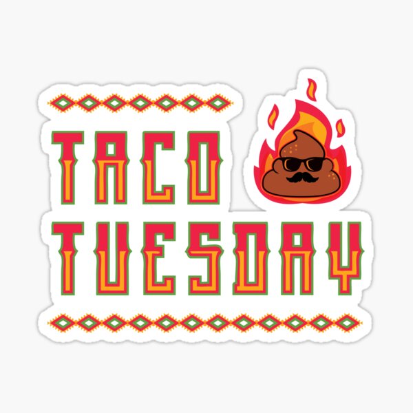 "Taco Tuesday" Sticker for Sale by ThunderboxArt | Redbubble