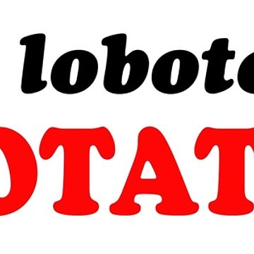 "i got a lobotomy at toyotathon" Sticker for Sale by Mamado-sakou ...