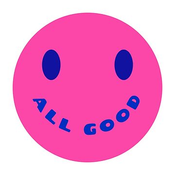 "All Good Smiley Face " Sticker for Sale by Matt W | Redbubble