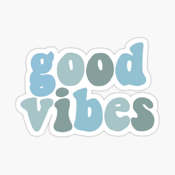 "Good Vibes Sticker " Sticker for Sale by vogueeee | Redbubble