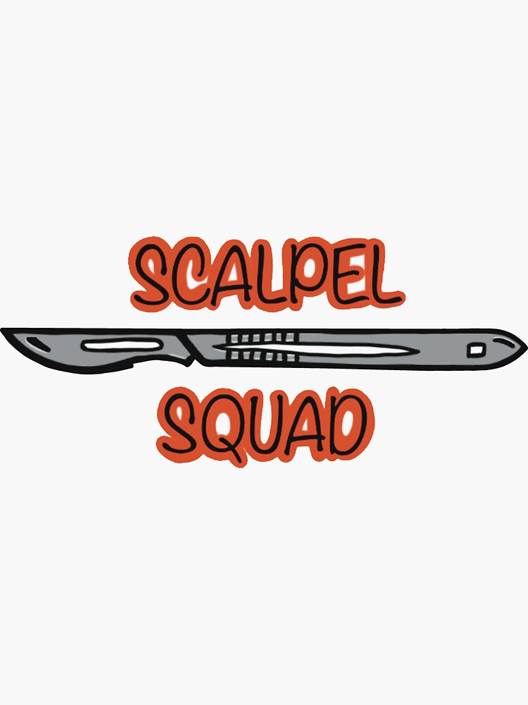 "Scalpel Squad" Sticker for Sale by Sticks-n-Skulls | Redbubble