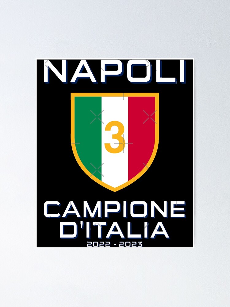 "SSC Napoli Campione d'Italia 2022 - 2023 Forza Napoli Sempre" Poster ...