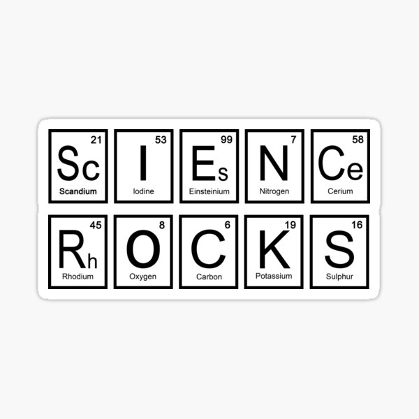 "Science Rocks" Sticker by KsuAnn | Redbubble
