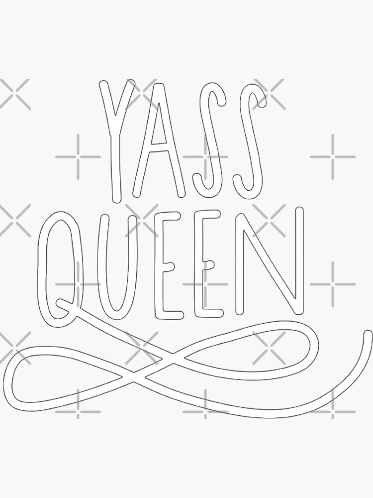 "Yas Queen" Sticker for Sale by BossBabe | Redbubble
