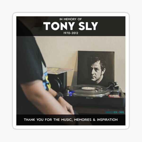"IN MEMORY OF TONY SLY" Sticker for Sale by merchchords | Redbubble
