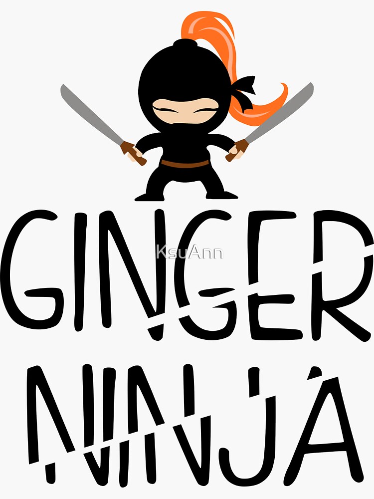 "Ginger Ninja" Sticker by KsuAnn | Redbubble