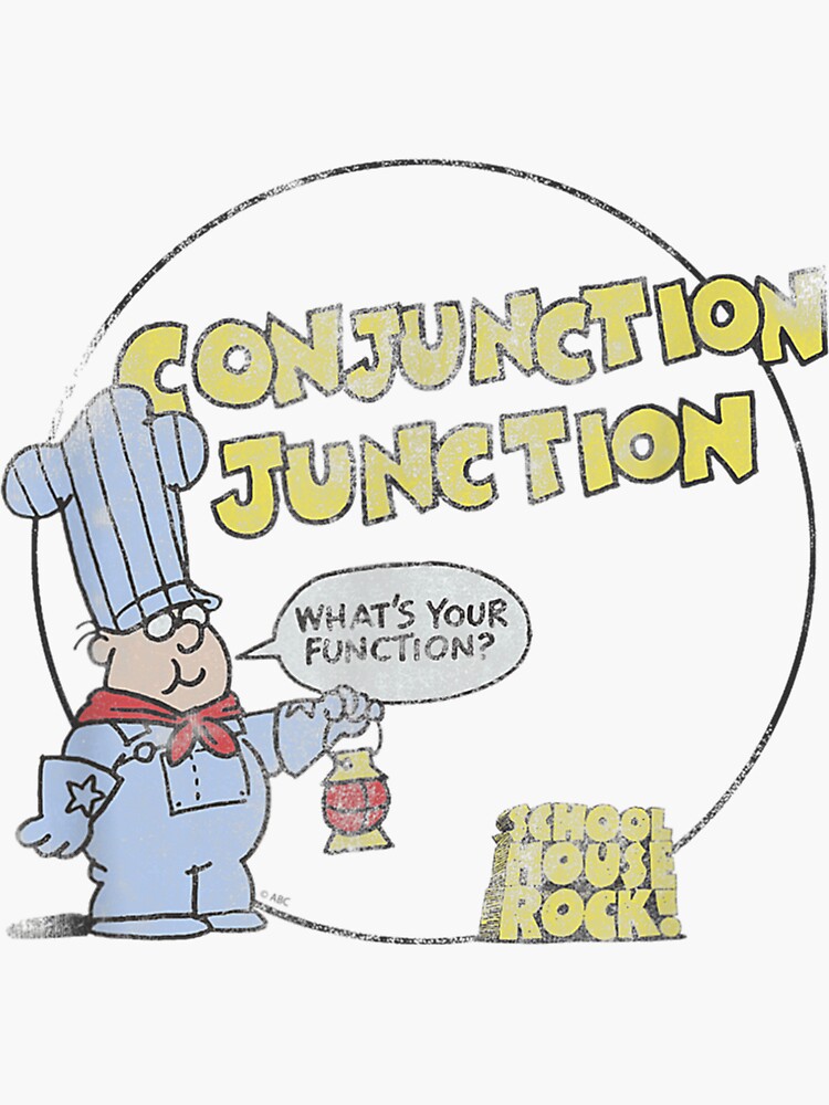"Conjunction Junction" Sticker for Sale by ForrestRheaume | Redbubble