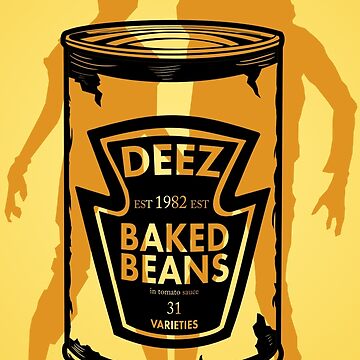 "Deez Baked Beans" Poster for Sale by GeekyNikki | Redbubble