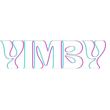 "YIMBY - yes in my backyard " Sticker for Sale by BitofLiz | Redbubble